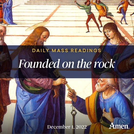 Founded on the Rock - December 1 - Amen