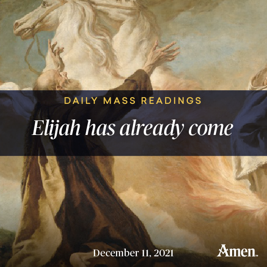 Elijah Has Already Come - December 11 - Amen