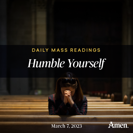 Humble Yourself - March 7 - Amen
