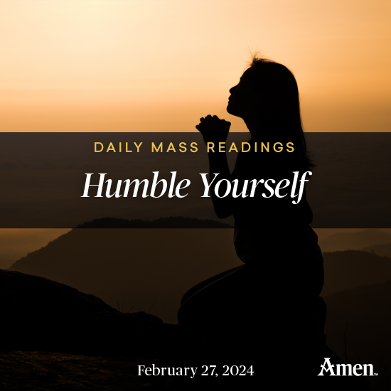 Humble Yourself - February 27 - Amen