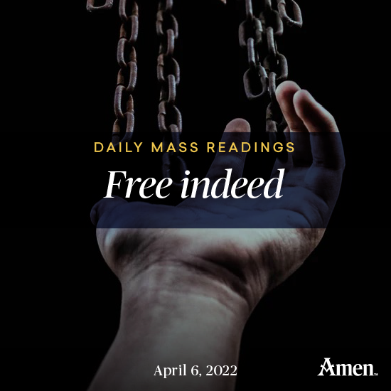 Free Indeed - April 6 - Amen