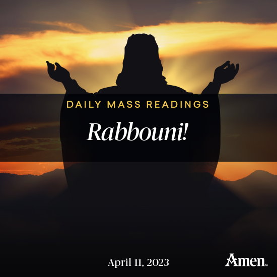 Rabbouni! - April 11 - Amen