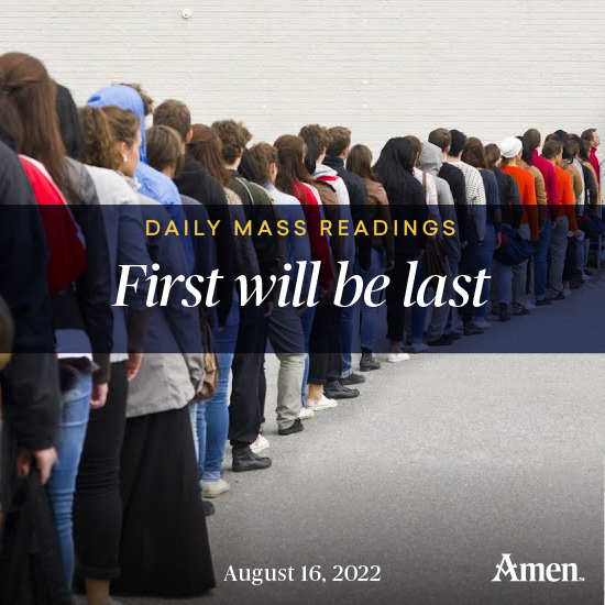 First Will Be Last - August 16, 2022 - Amen