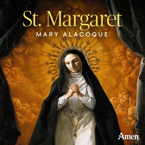 St. Margaret Mary Alacoque - Amen