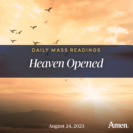 Heaven Opened - August 24 - Amen