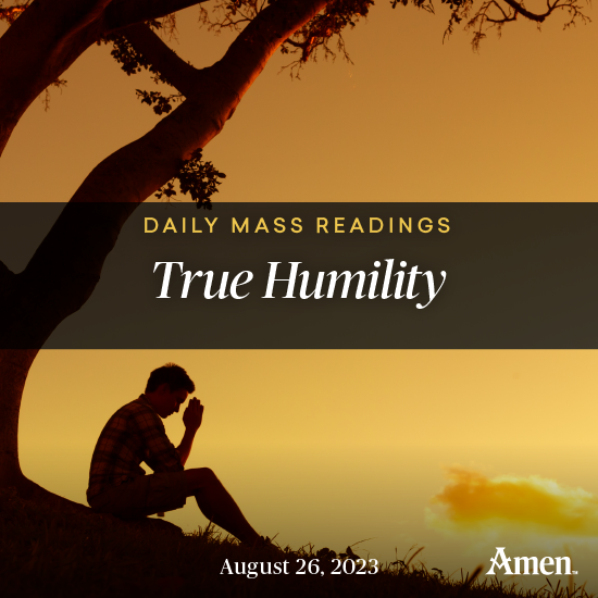 True Humility - August 26 - Amen