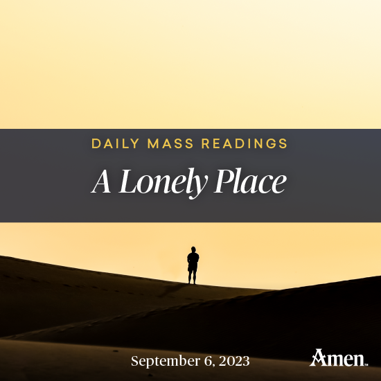 A Lonely Place - September 6 - Amen