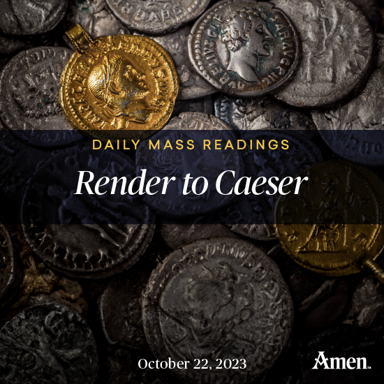 Render to Caesar - October 22 - Amen