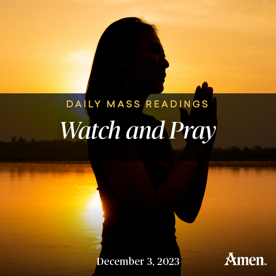 Watch and Pray - December 3 - Amen