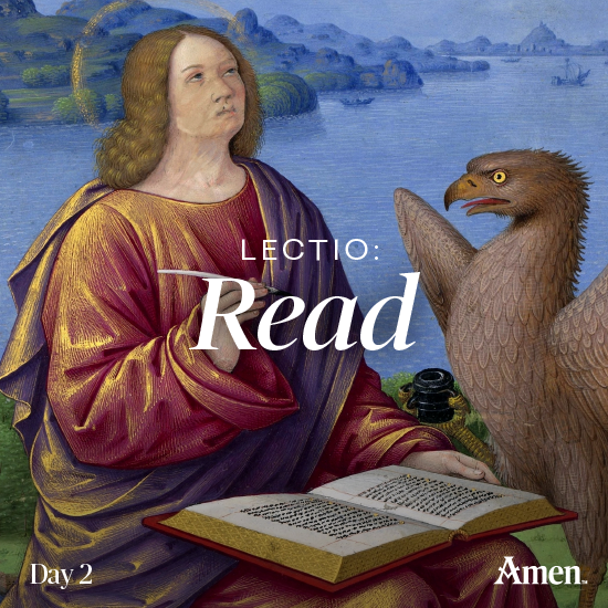 Lectio: Read - Amen